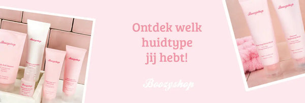 Alles over verschillende huidtypes - Boozyshop